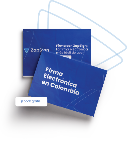 ZapSign | Validez jurídica de la firma electrónica en Colombia